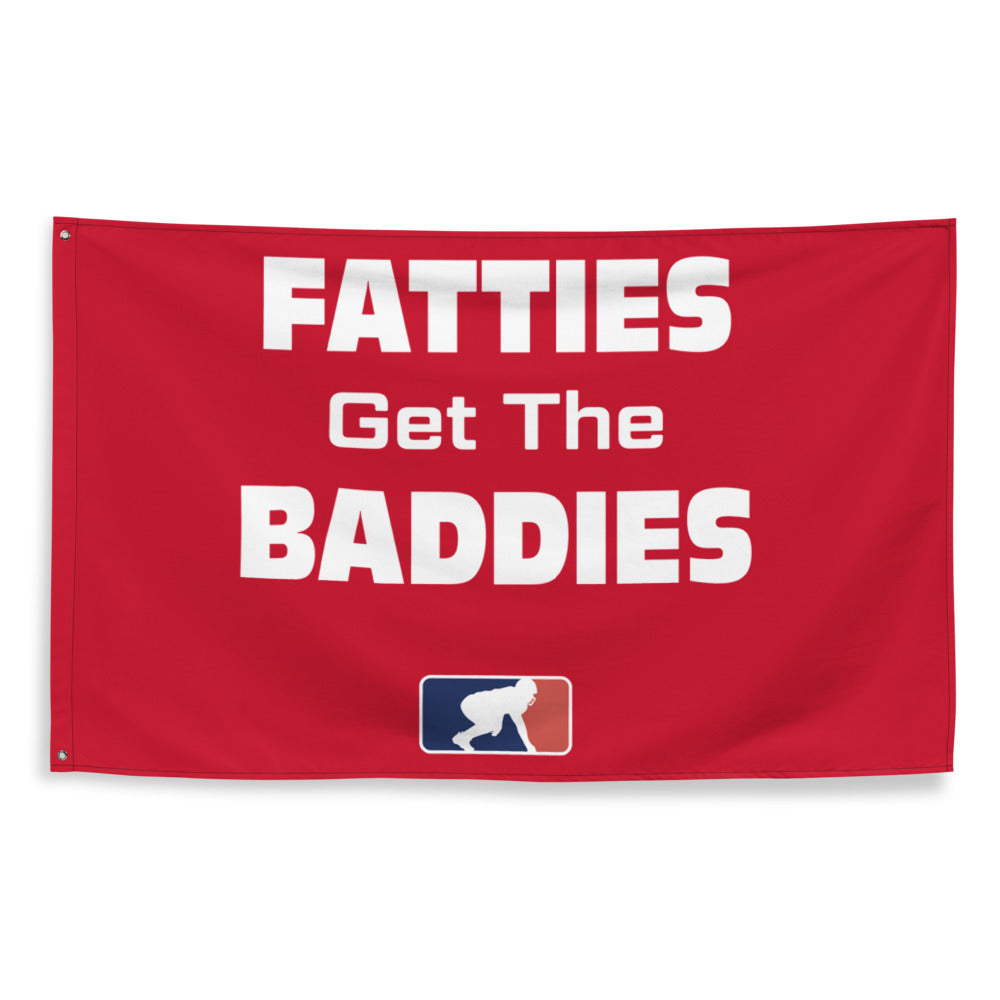 Fatties Get The Baddies - Flag – Lineman Probs